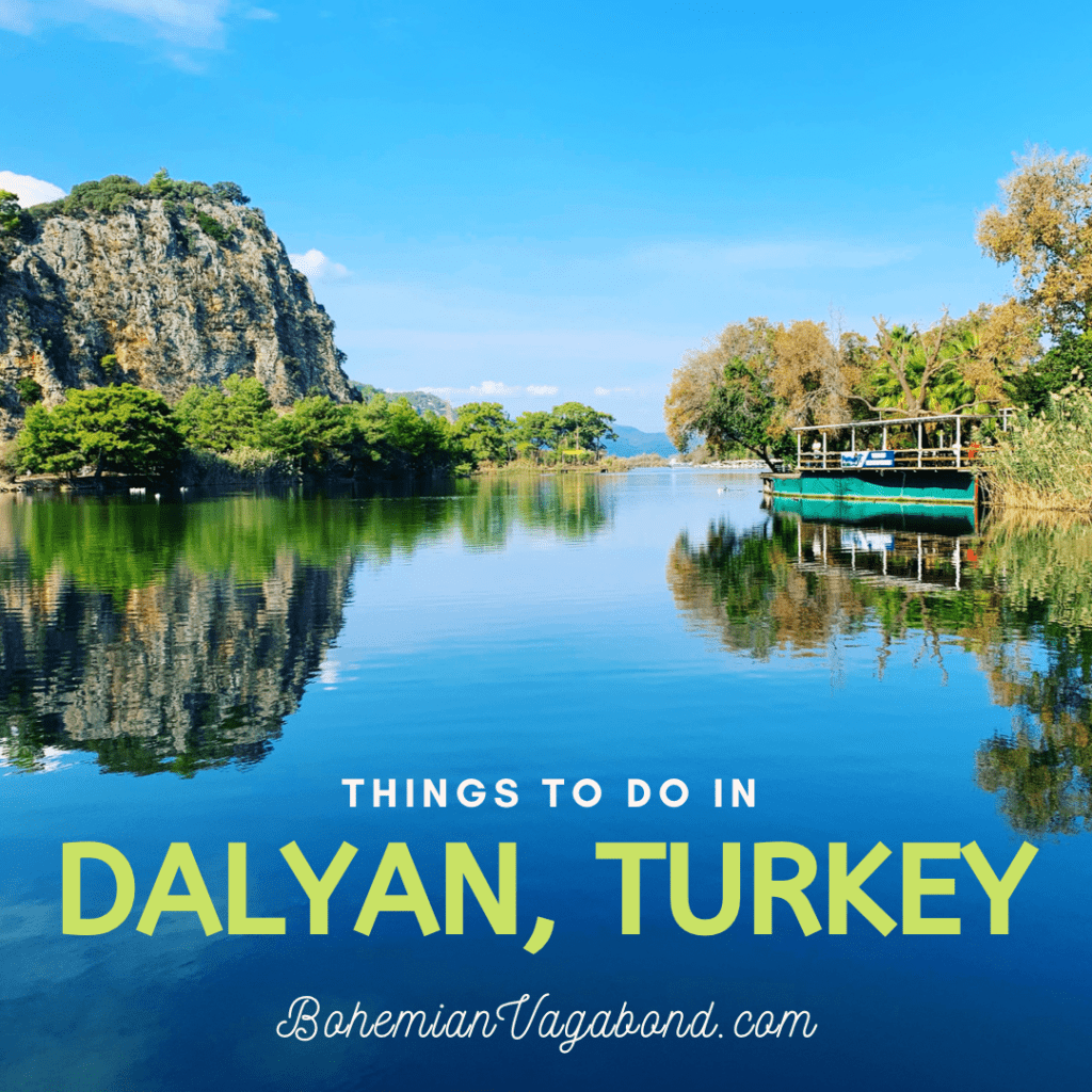 Dalyan: The Quaint Riverside of South Turkey - Bohemian Vagabond ...